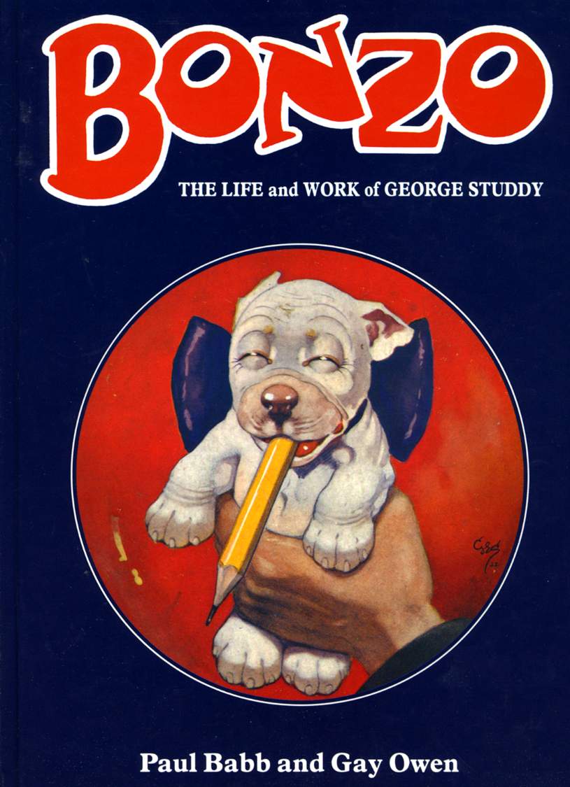 Solve Bonzo - The Life and Work of George Studdy, 1988, cover ...